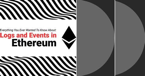 List Ethereum Events Curated By Chen2089 Medium