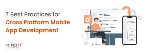 7 Best Practices For Cross Platform Mobile App Development Mind It