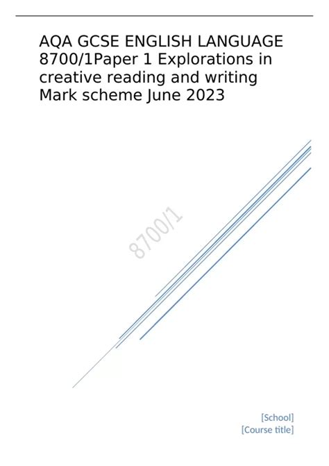 Aqa Gcse English Language Paper 1 Explorations In Creative Reading And Writing Mark Scheme June