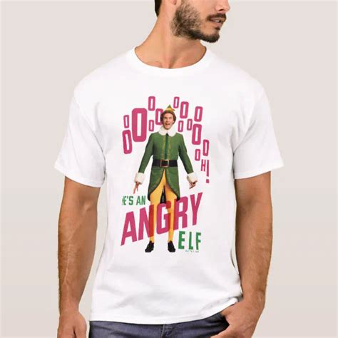 Buddy The Elf Hes An Angry Elf T Shirt Zazzle
