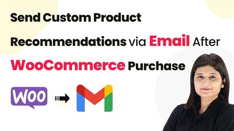 How To Send Custom Product Recommendations Via Email After Woocommerce Purchase Using Pabbly