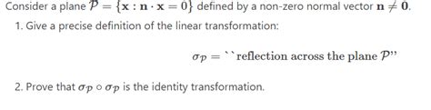 Solved Consider A Plane P Xn⋅x0 Defined By A Non Zero