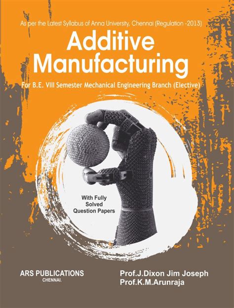 Additive Manufacturing Ars Publications