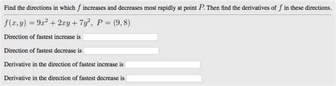 Solved Find The Directions In Which F Increases And