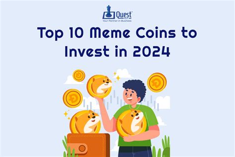 Comprehensive Guide Unveiling The Top 10 Meme Coins To Invest In 2024