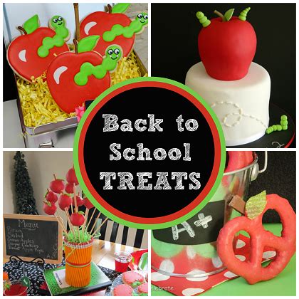 Treats And Sweets For Back To School School Treats Back To School