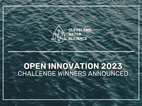 Open Innovation Challenge Winners Announced Cleveland Water
