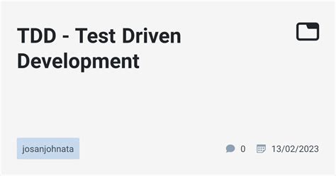 Tdd Test Driven Development Josanjohnata Tabnews