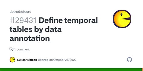 Define Temporal Tables By Data Annotation · Issue 29431 · Dotnetefcore · Github