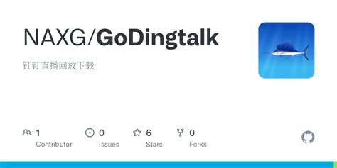 Github Naxggodingtalk 钉钉直播回放下载