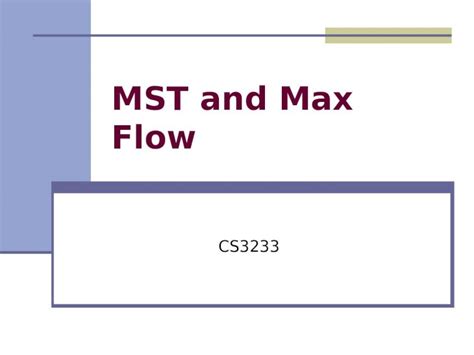 Ppt Mst And Max Flow Cs3233 Overview Two Graph Problems Minimum