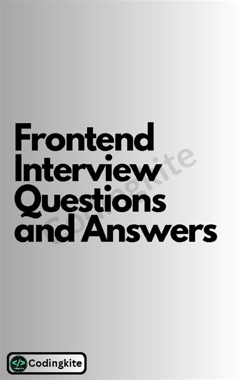 Frontend Interview Codingkite Frontend Interview Questions And