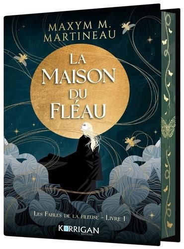 La Maison Du Fléau Maxyme M Martineau Maxym M Martineau Julien Haguet