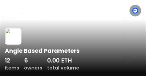 Angle Based Parameters Collection Opensea