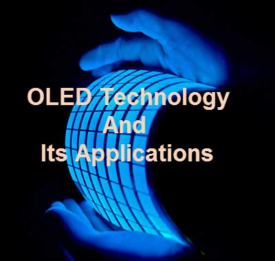 OLED Display Technology Architecture And Its Applications