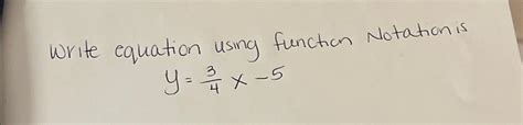 Solved Write Equation Using Function Notation Isy34x 5