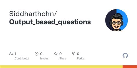Siddharth Chauhan On Linkedin Github Siddharthchnoutputbasedquestions