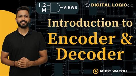 Lec Introduction To Encoder And Decoder Digital Electronics YouTube