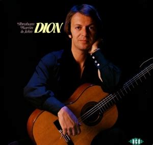 Dion Abraham Martin And John Lyrics Genius Lyrics