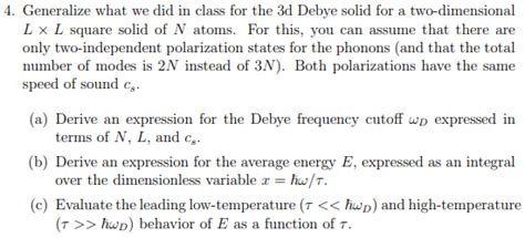 Solved 4 Generalize What We Did In Class For The 3 D Debye