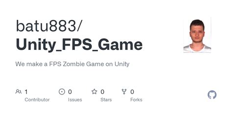 GitHub Batu Unity FPS Game We Make A FPS Zombie Game On Unity