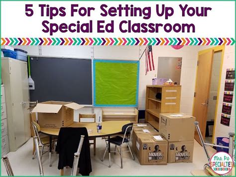 5 Tips For Setting Up Your Special Education Classroom Artofit