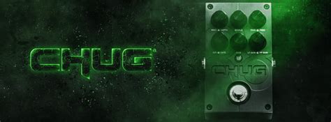 Chug High Gain Preamp With Gate