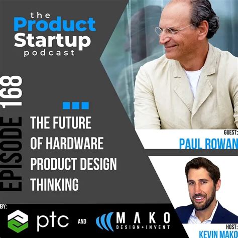 168 Product Design Thinking With Umbra Co Founder Paul Rowan