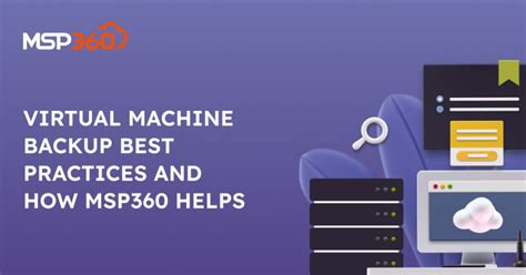 Msp360 On Linkedin Virtual Machine Backup Best Practices Msp360 Whitepaper