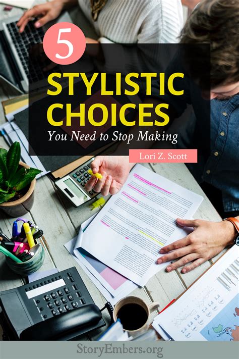 5 Stylistic Choices You Need To Stop Making Story Embers