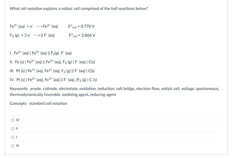 Solved What Cell Notation Explains A Voltaic Cell Comprised