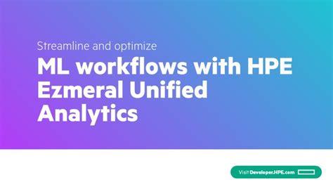 Rohit Chaudhari On Linkedin Streamline And Optimize Ml Workflows With Hpe Ezmeral Unified Analytics