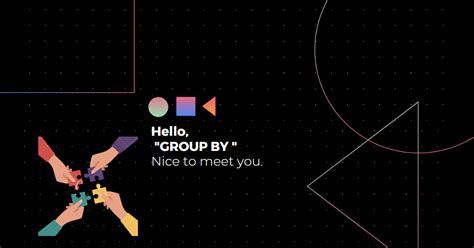 Grouping Data Made Easy Understanding The Group By Clause In Sql