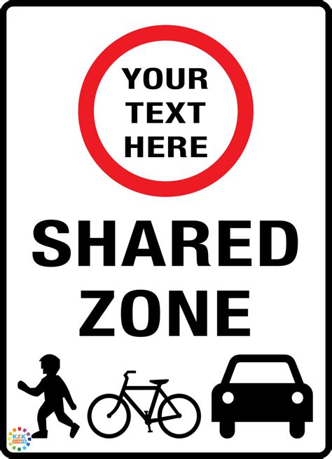Custom Text Sign Shared Zone K2k Signs