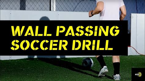 Soccer Drills With Wall At Justin Conway Blog