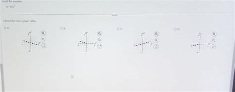 Solved θ165∘ Choose The Correct Graph Below