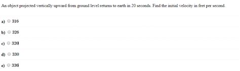 Solved An Object Projected Vertically Upward From Ground