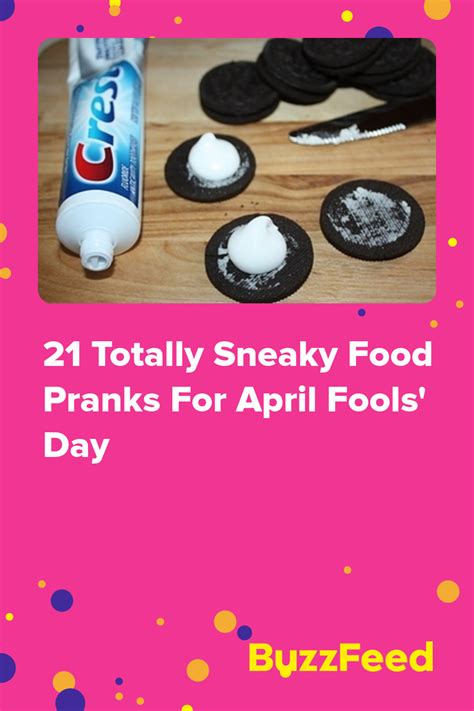 21 Totally Sneaky Food Pranks For April Fools Day Food Pranks April Fools Pranks April