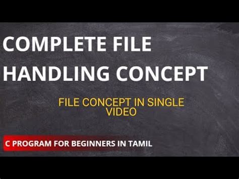 File Handling Complete Video With Examples C Programming For Beginners File Concept In One