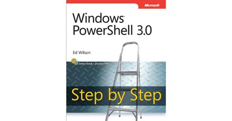 Windows Powershell™ 3 0 Step By Step [book]