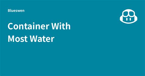Container With Most Water Blueswen
