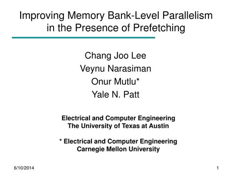 PPT Improving Memory Bank Level Parallelism In The Presence Of Prefetching PowerPoint