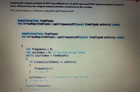 Solved Implement Contains Method Of Adt Bag Without Use Of
