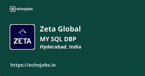 Zeta Global Is Hiring My Sql Dbp Hyderabad India Aws Mysql Sql
