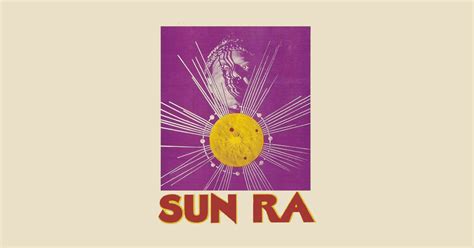 Sun Ra Sun Ra T Shirt Teepublic