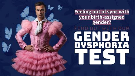 2 Minute Gender Dysphoria Test For Quick Insight Idr Focus