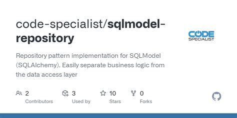 Github Code Specialistsqlmodel Repository Repository Pattern Implementation For Sqlmodel