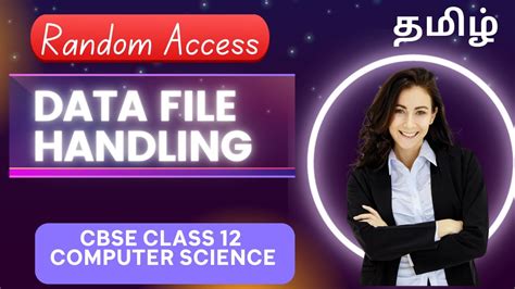 Random Access File In Python 🔥 Class 11 And 12 Cs And Ip Concept And Program Explained Cbse
