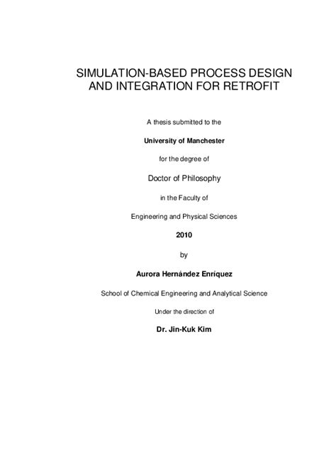 Pdf Simulation Based Process Design And Integration For The