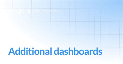 Additional Dashboards Nexthink Documentation